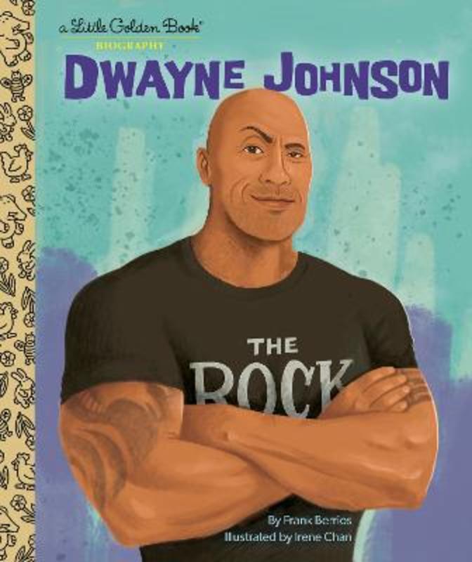 Dwayne Johnson: A Little Golden Book Biography from Frank Berrios ...