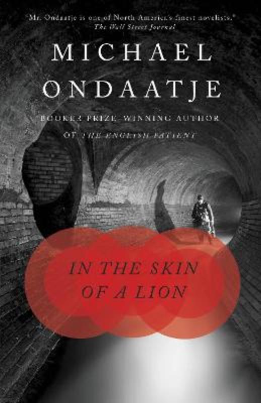 In the Skin of a Lion by Michael Ondaatje | Harry Hartog – Harry Hartog ...