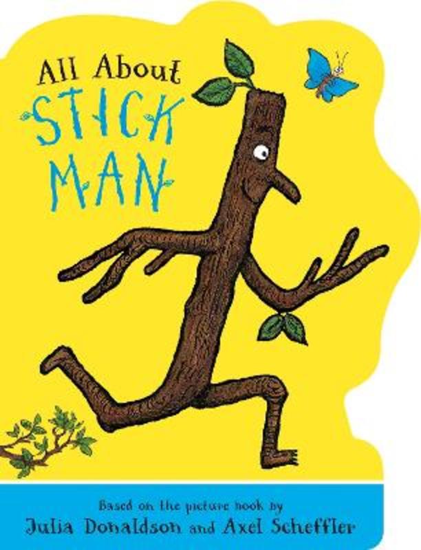 All About Stick Man by Julia Donaldson | Harry Hartog – Harry Hartog ...