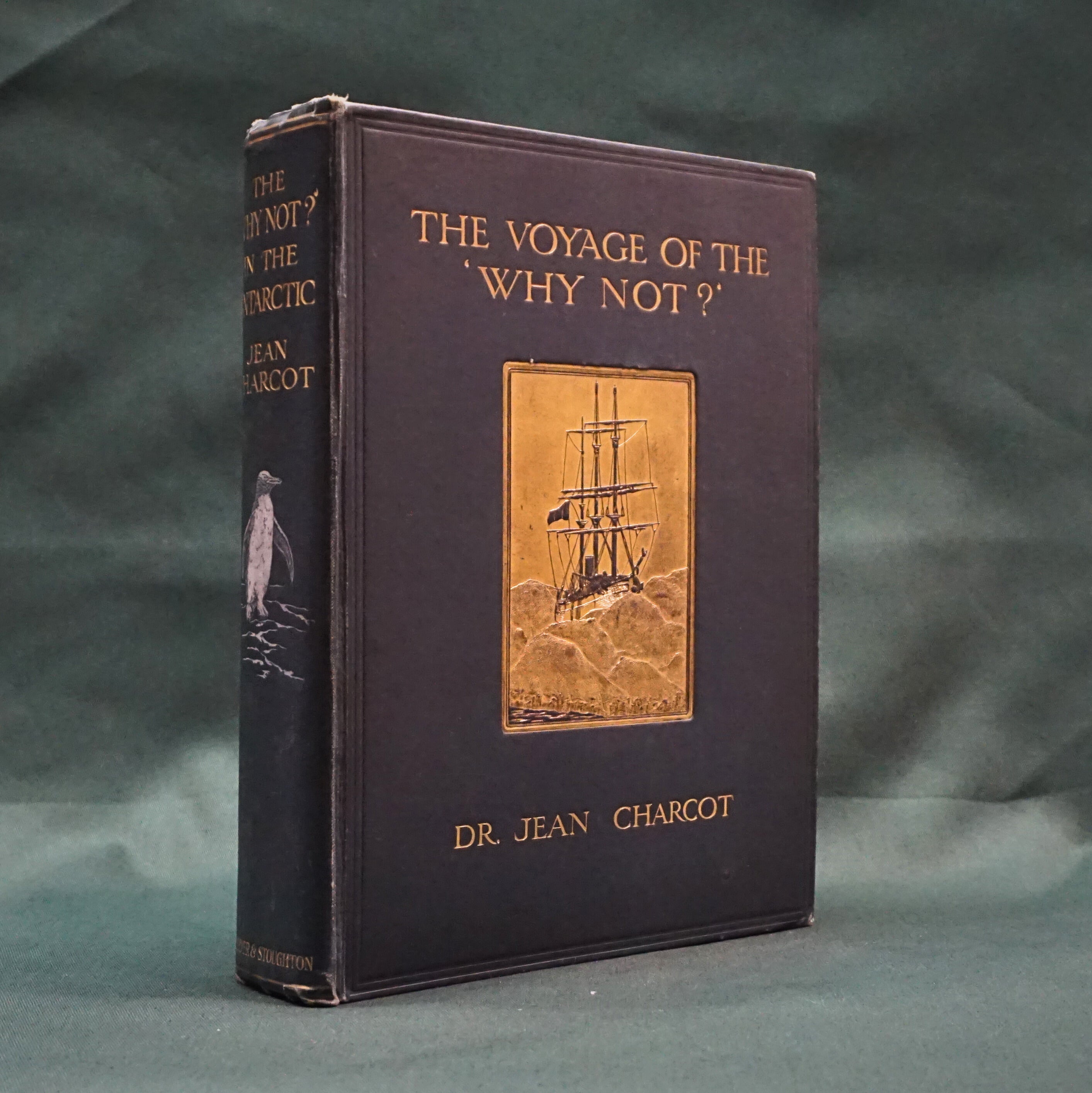 The Voyage of the 'Why Not?' (First English Edition) by Dr. Jean ...