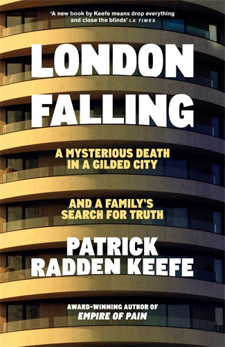 London Falling by Patrick Radden Keefe | Harry Hartog – Harry Hartog Bookseller