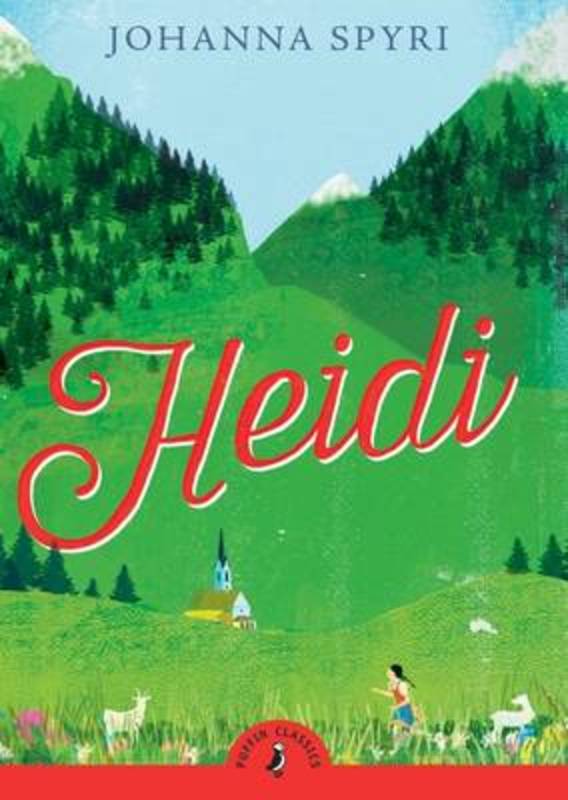 Heidi by Johanna Spyri | Harry Hartog – Harry Hartog Bookseller