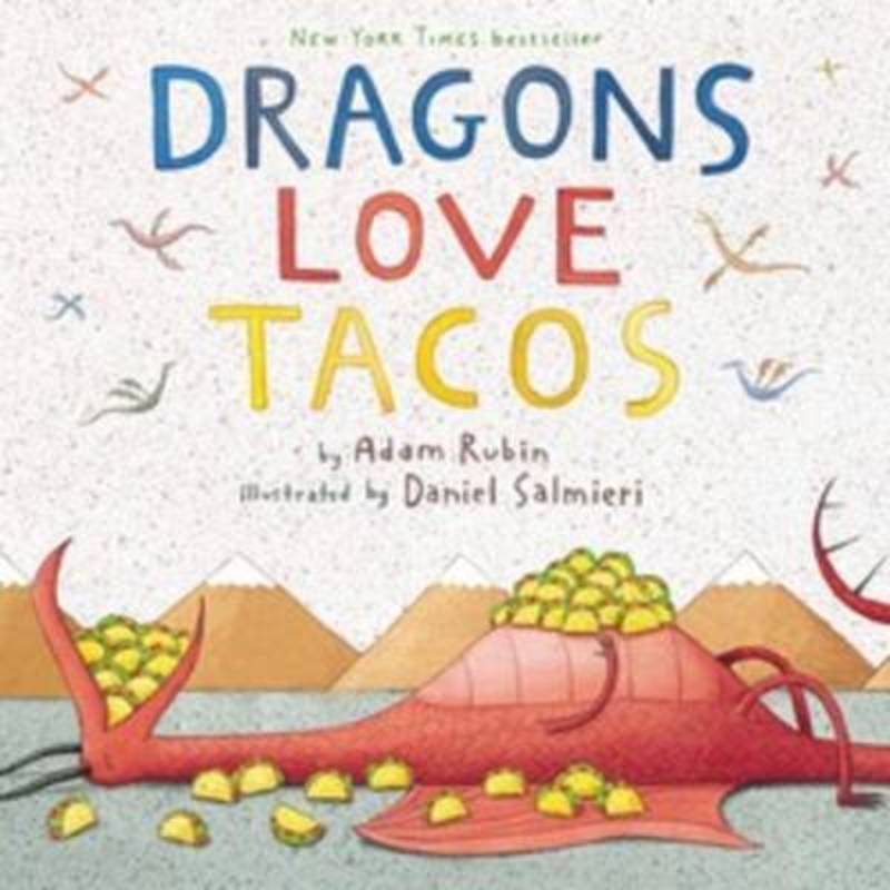 Dragons Love Tacos by Adam Rubin | 9780803736801 | Harry Hartog – Harry ...