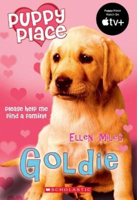 Goldie (Puppy Place #1) by Ellen Miles | 9781761207167 | Harry Hartog ...