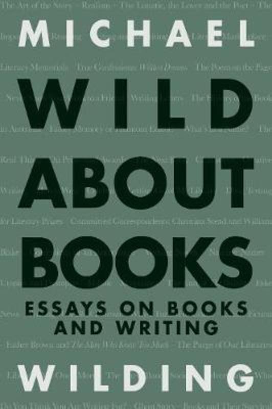 Wild About Books by Michael Wilding | 9781925801989 | Harry Hartog ...