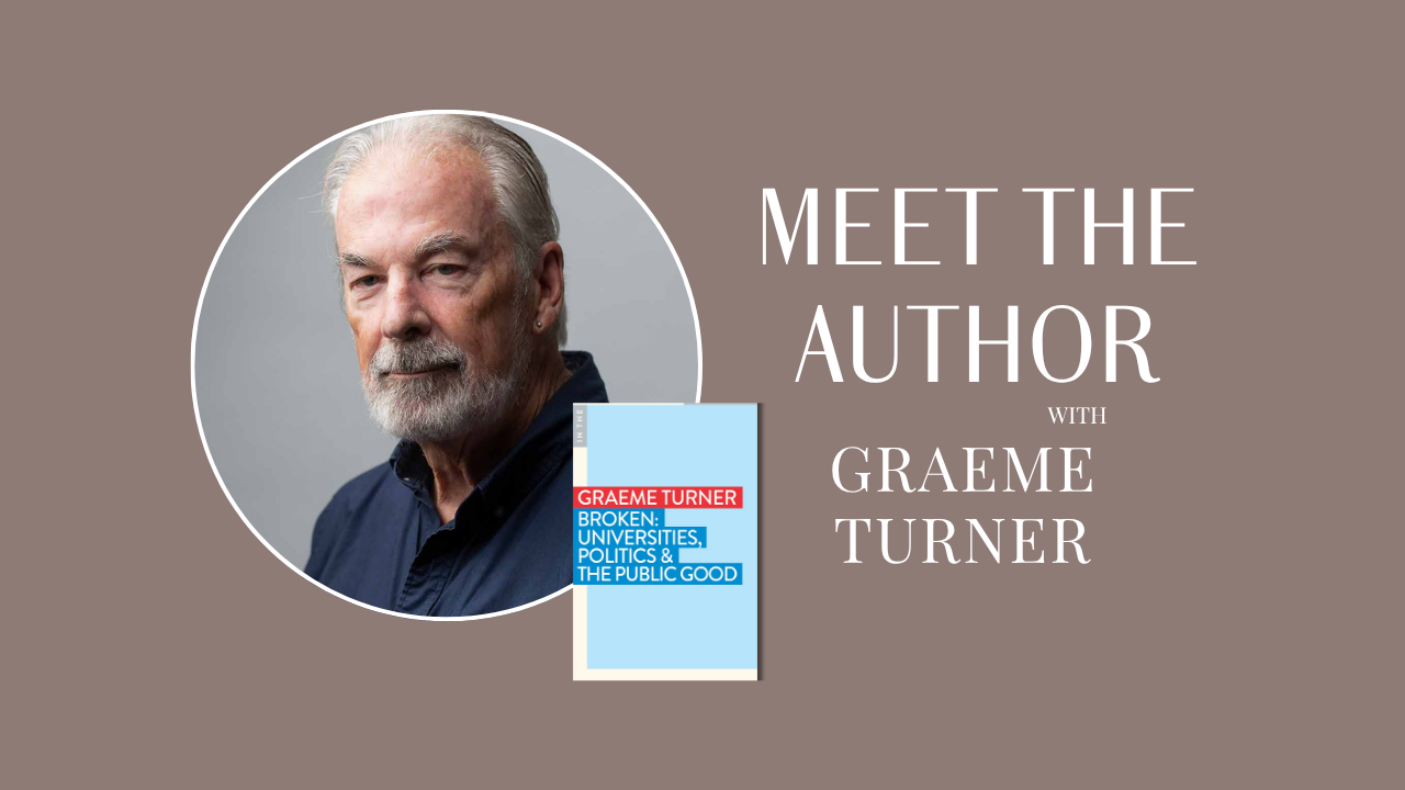 Meet the author-Graeme Turner – Harry Hartog Bookseller
