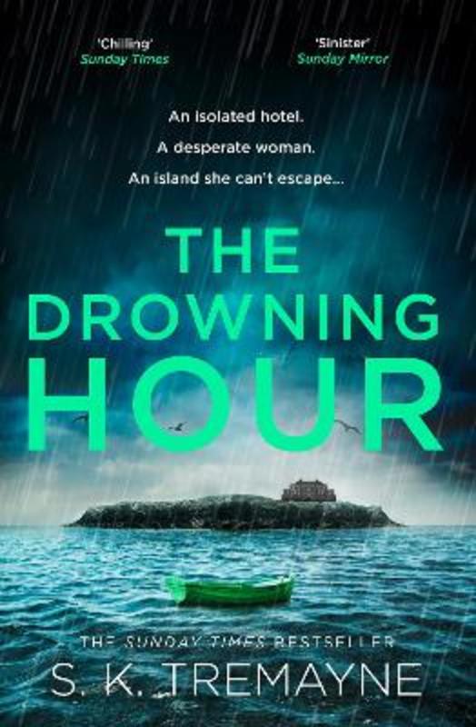 The Drowning Hour by S. K. Tremayne | 9780008309572 | Harry Hartog