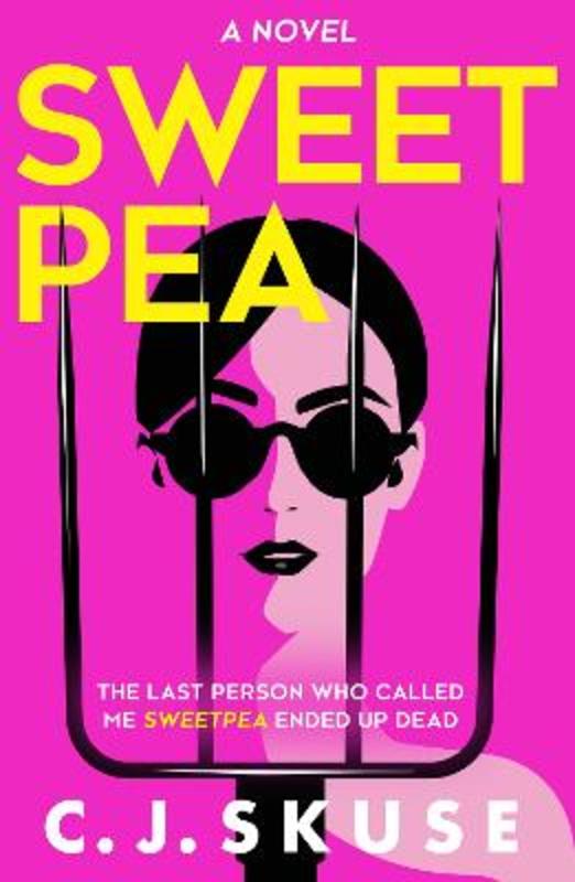 Sweetpea by C.J. Skuse | Harry Hartog – Harry Hartog Bookseller
