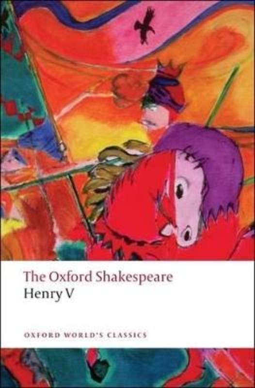 Henry V: The Oxford Shakespeare by William Shakespeare | Harry Hartog ...
