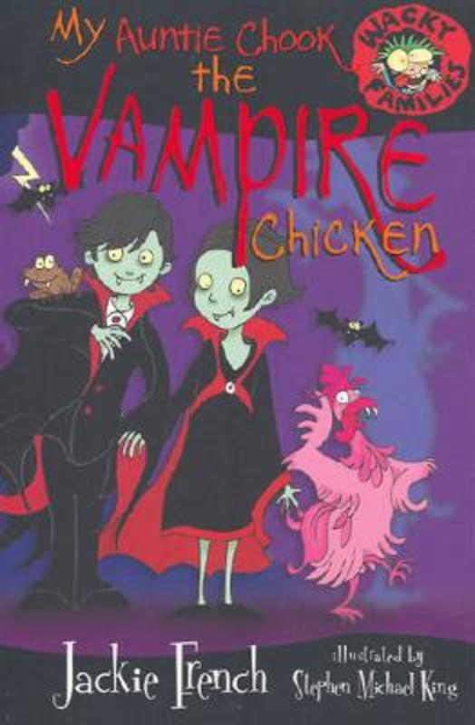My Auntie Chook The Vampire Chicken by Jackie French | 9780207200793 ...
