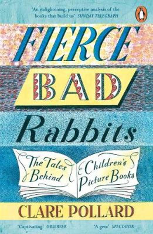 Fierce Bad Rabbits by Clare Pollard | 9780241354797 | Harry Hartog ...