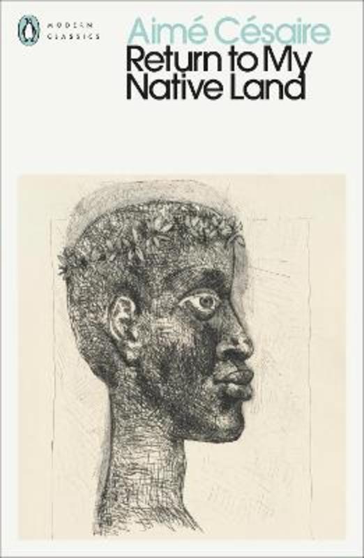 Return to My Native Land by Aime Cesaire | Harry Hartog – Harry Hartog ...