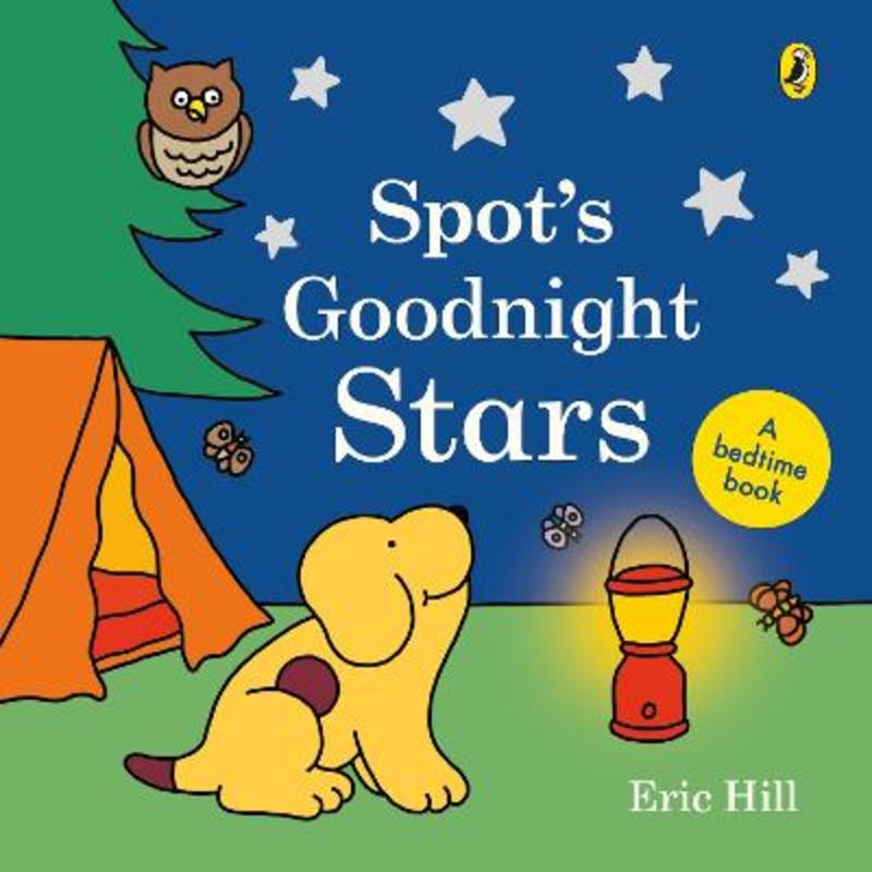 Spot's Goodnight Stars by Hill, Eric | Harry Hartog – Harry Hartog ...