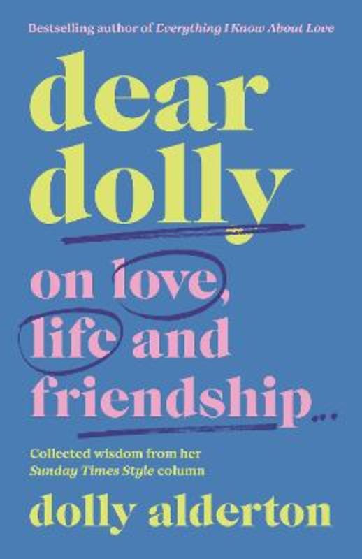 Dear Dolly by Dolly Alderton | Harry Hartog – Harry Hartog Bookseller
