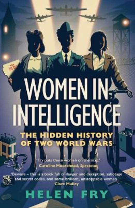 Women in Intelligence by Helen Fry | Harry Hartog – Harry Hartog Bookseller