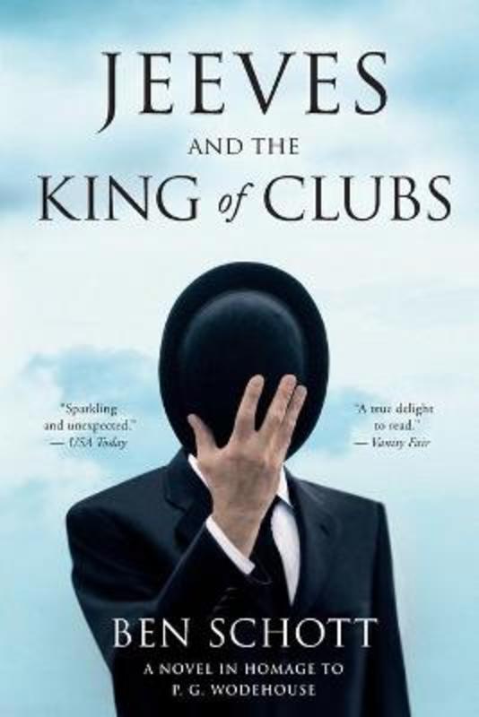 Jeeves and the King of Clubs by Ben Schott | 9780316524599 | Harry ...