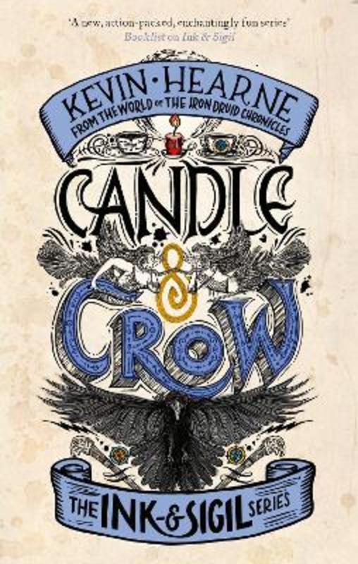 Candle & Crow by Kevin Hearne | Harry Hartog – Harry Hartog Bookseller