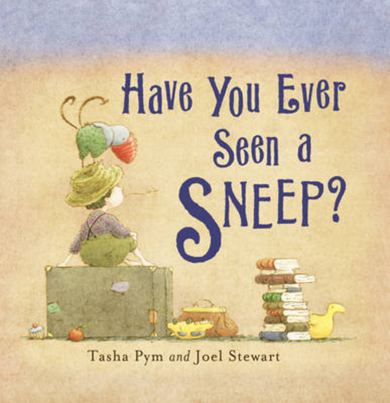 Have You Ever Seen a Sneep? by Tasha Pym | 9780385612838 | Harry Hartog ...