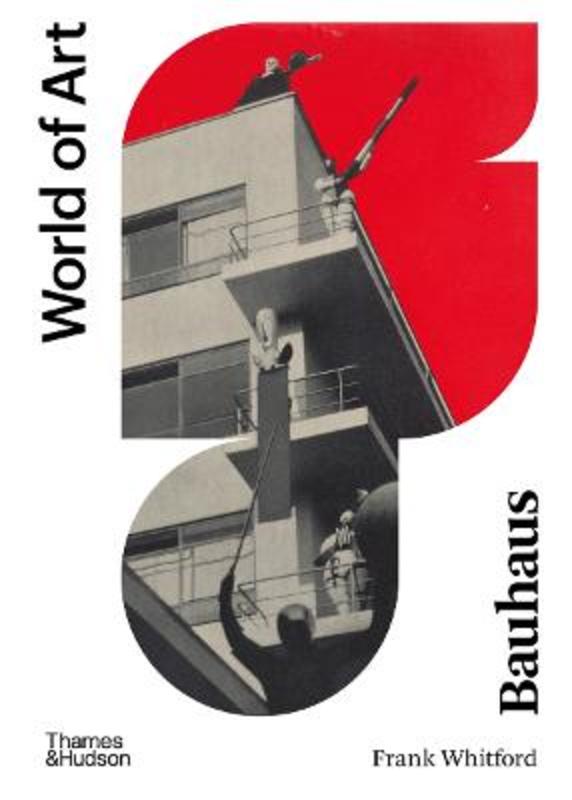 Bauhaus by Frank Whitford | Harry Hartog – Harry Hartog Bookseller