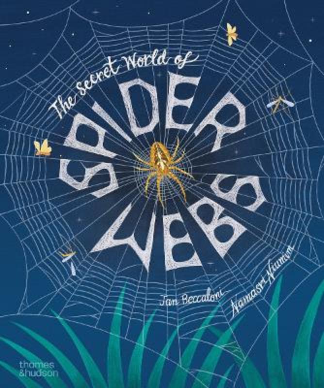 The Secret World of Spider Webs from Jan Beccaloni | Harry Hartog ...