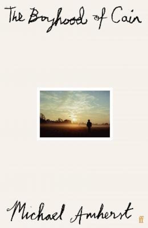 The Boyhood of Cain by Michael Amherst | Harry Hartog – Harry Hartog ...