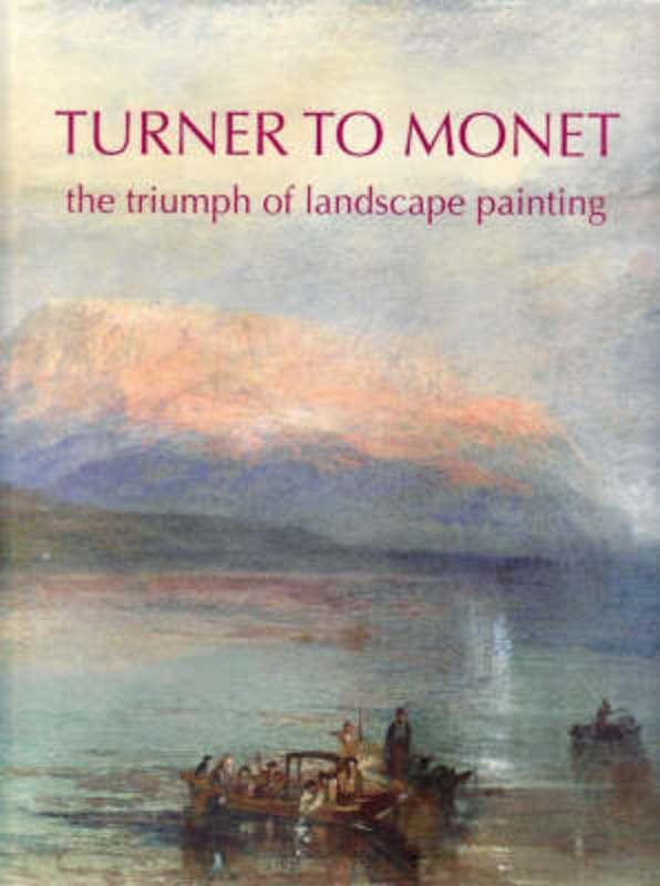 Turner to Monet by Christine Dixon | Harry Hartog – Harry Hartog Bookseller