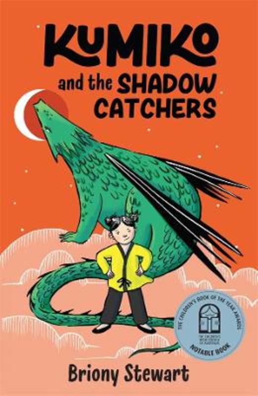 Kumiko and the Shadow Catchers by Briony Stewart | 9780702268755 ...