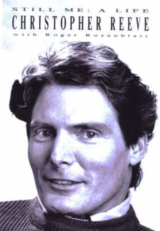 Still Me by Christopher Reeve | Harry Hartog – Harry Hartog Bookseller