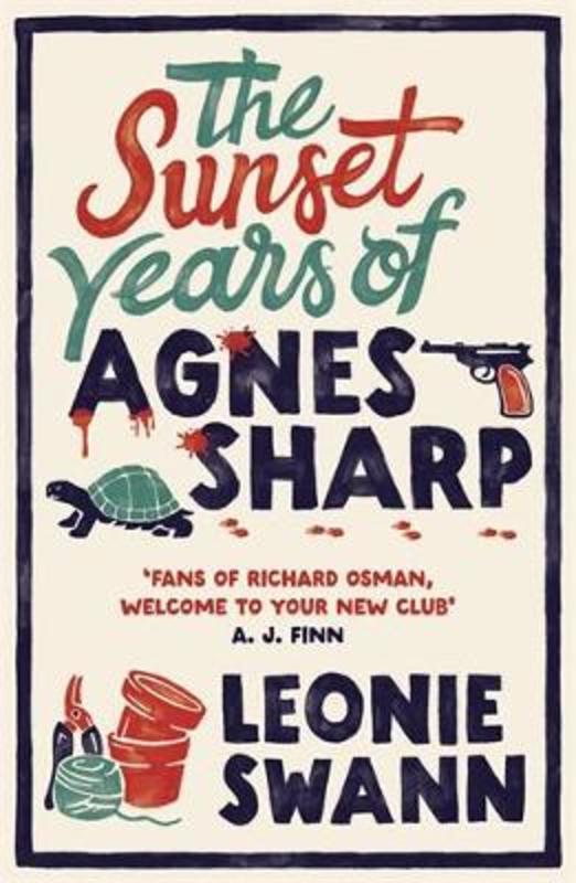 The Sunset Years of Agnes Sharp by Leonie Swann | Harry Hartog – Harry ...