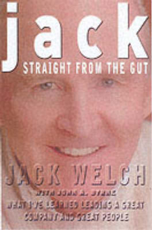 Jack by Jack Welch | Harry Hartog – Harry Hartog Bookseller