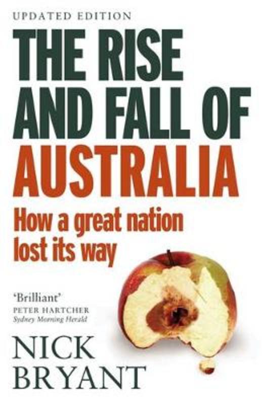 The Rise and Fall of Australia by Nick Bryant | Harry Hartog – Harry ...
