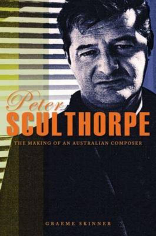 Peter Sculthorpe by Graeme Skinner | Harry Hartog – Harry Hartog Bookseller