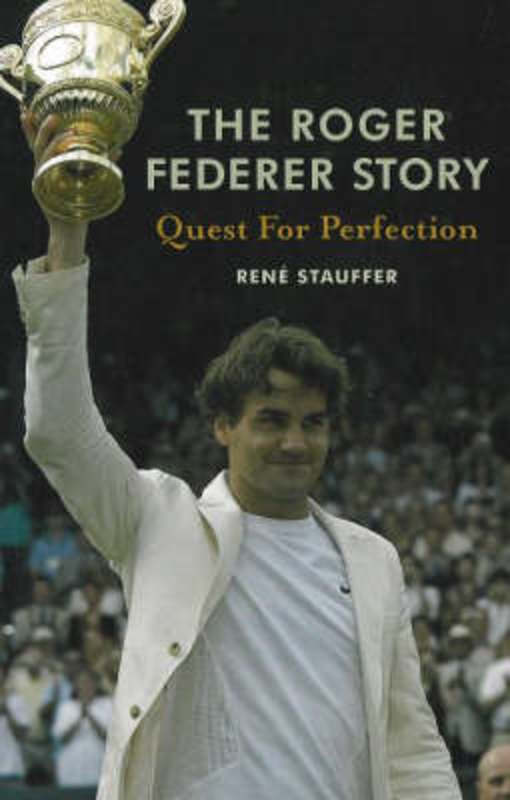 Roger Federer Story by Stauffer R | 9780942257397 | Harry Hartog ...
