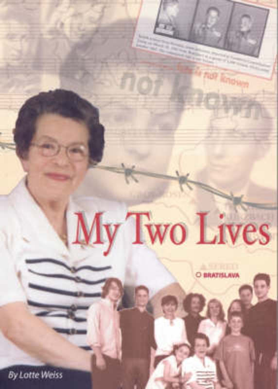 My Two Lives by Weiss Lotte | Harry Hartog – Harry Hartog Bookseller