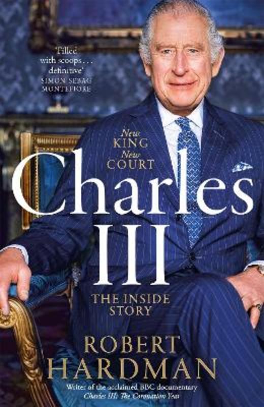 Charles III by Robert Hardman | Harry Hartog – Harry Hartog Bookseller