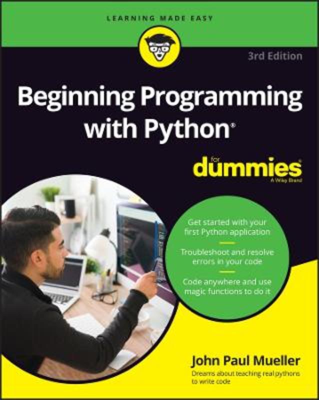Beginning Programming with Python For Dummies by John Paul Mueller ...