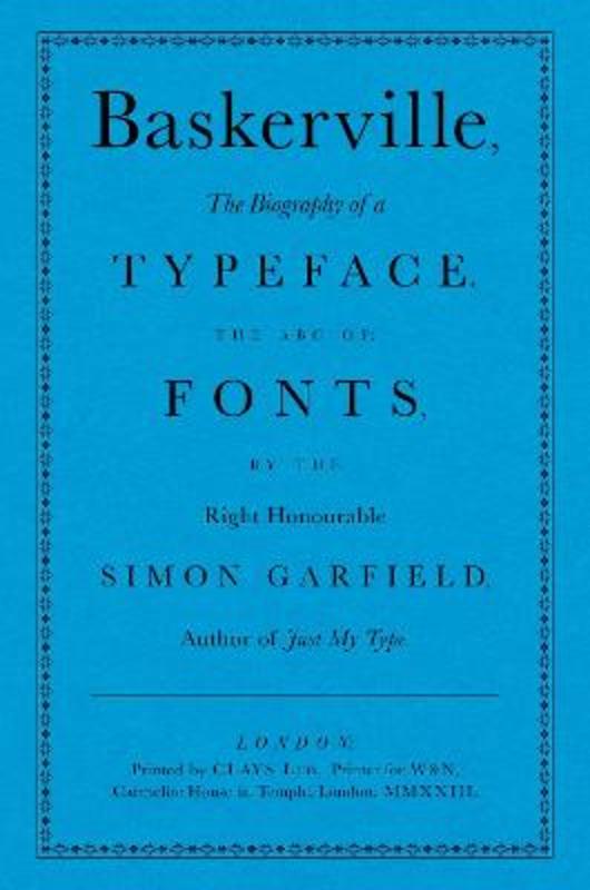 Baskerville by Simon Garfield | Harry Hartog – Harry Hartog Bookseller