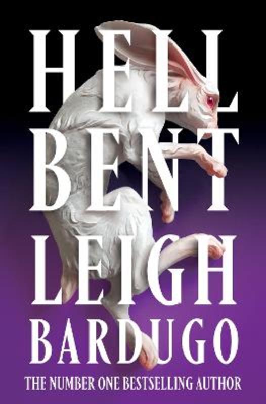 Hell Bent by Leigh Bardugo | 9781399624824 | Harry Hartog