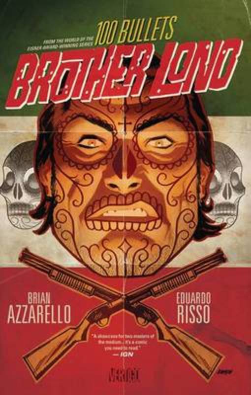 100 Bullets Brother Lono by Brian Azzarello | 9781401245061 | Harry Hartog