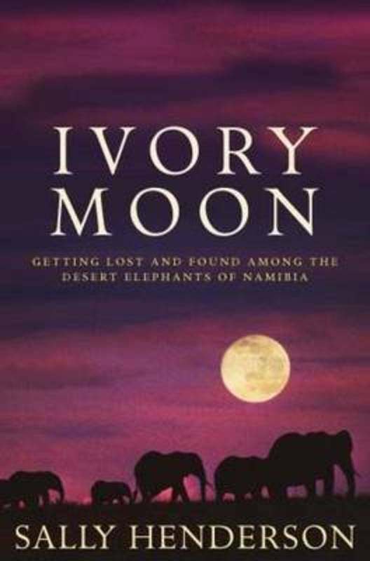 Ivory Moon by Sally Henderson | 9781405039383 | Harry Hartog