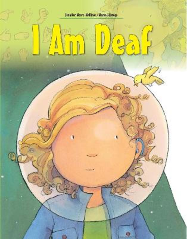 I am Deaf by Jennifer Moore-Mallinos | 9781438089935 | Harry Hartog