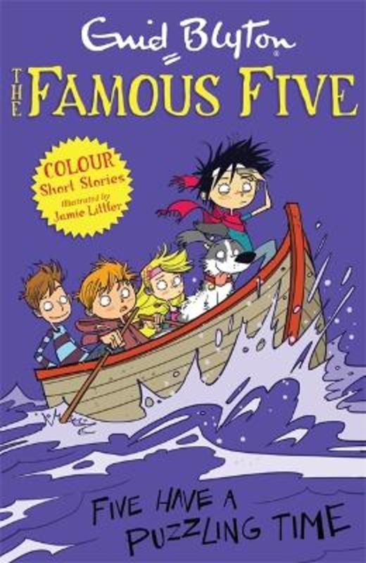 Famous Five Colour Short Stories: Five Have a Puzzling Time by Enid ...