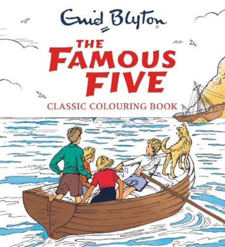 The Famous Five Classic Colouring Book by Enid Blyton | Harry Hartog ...