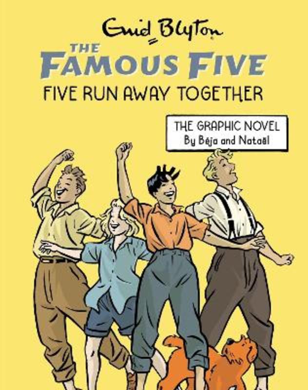 Famous Five Graphic Novel: Five Run Away Together by Enid Blyton ...