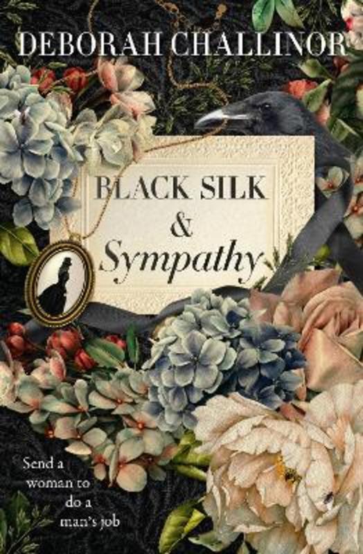 Black Silk and Sympathy: The captivating first novel in a new ...