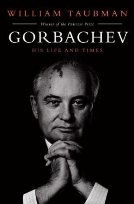 Gorbachev by William Taubman | Harry Hartog – Harry Hartog Bookseller