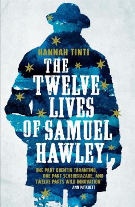 The Twelve Lives of Samuel Hawley by Hannah Tinti | 9781472234377 ...