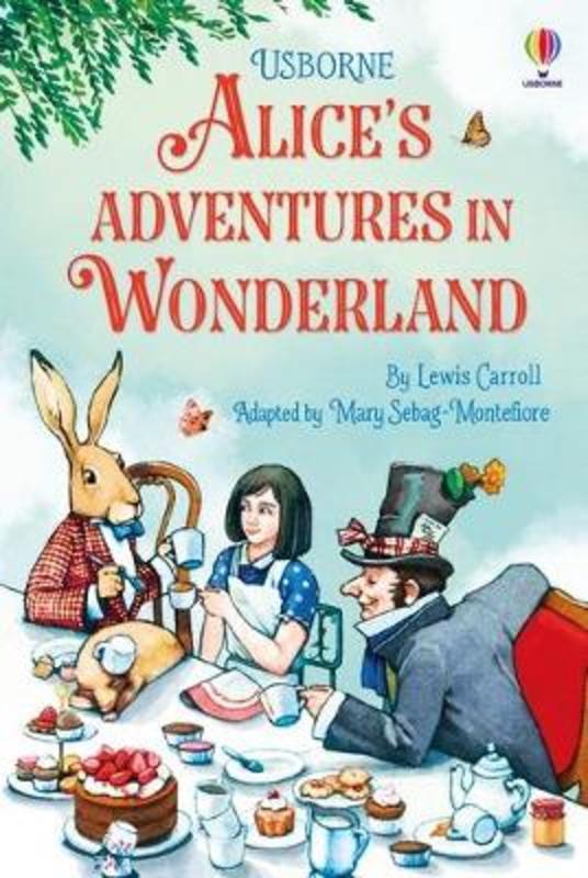 Alice's Adventures in Wonderland by Mary Sebag-Montefiore | Harry ...
