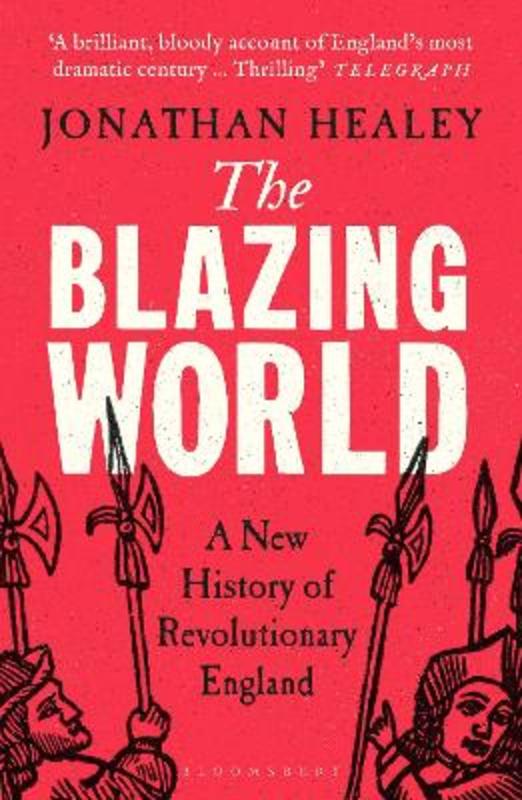 The Blazing World by Dr Jonathan Healey (University of Oxford, UK ...