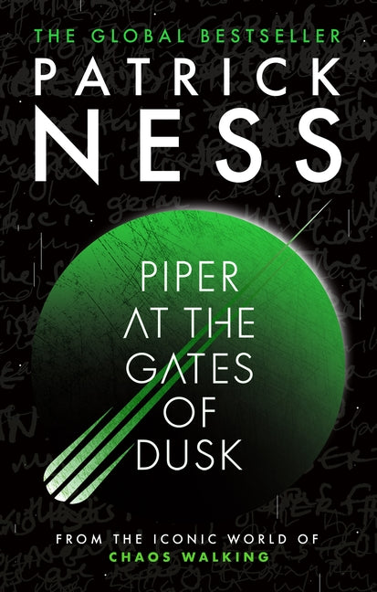 Piper at the Gates of Dusk by Patrick Ness | Harry Hartog Bookseller